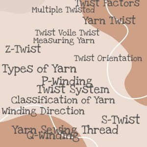 Types of Yarn Twist